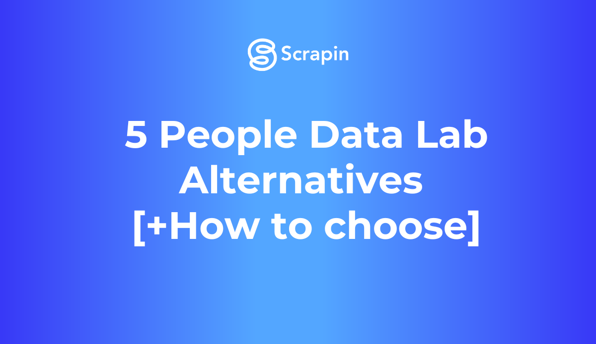 How To Scrape Data from Any Website: 5 Code and No-Code Methods | Scrapin